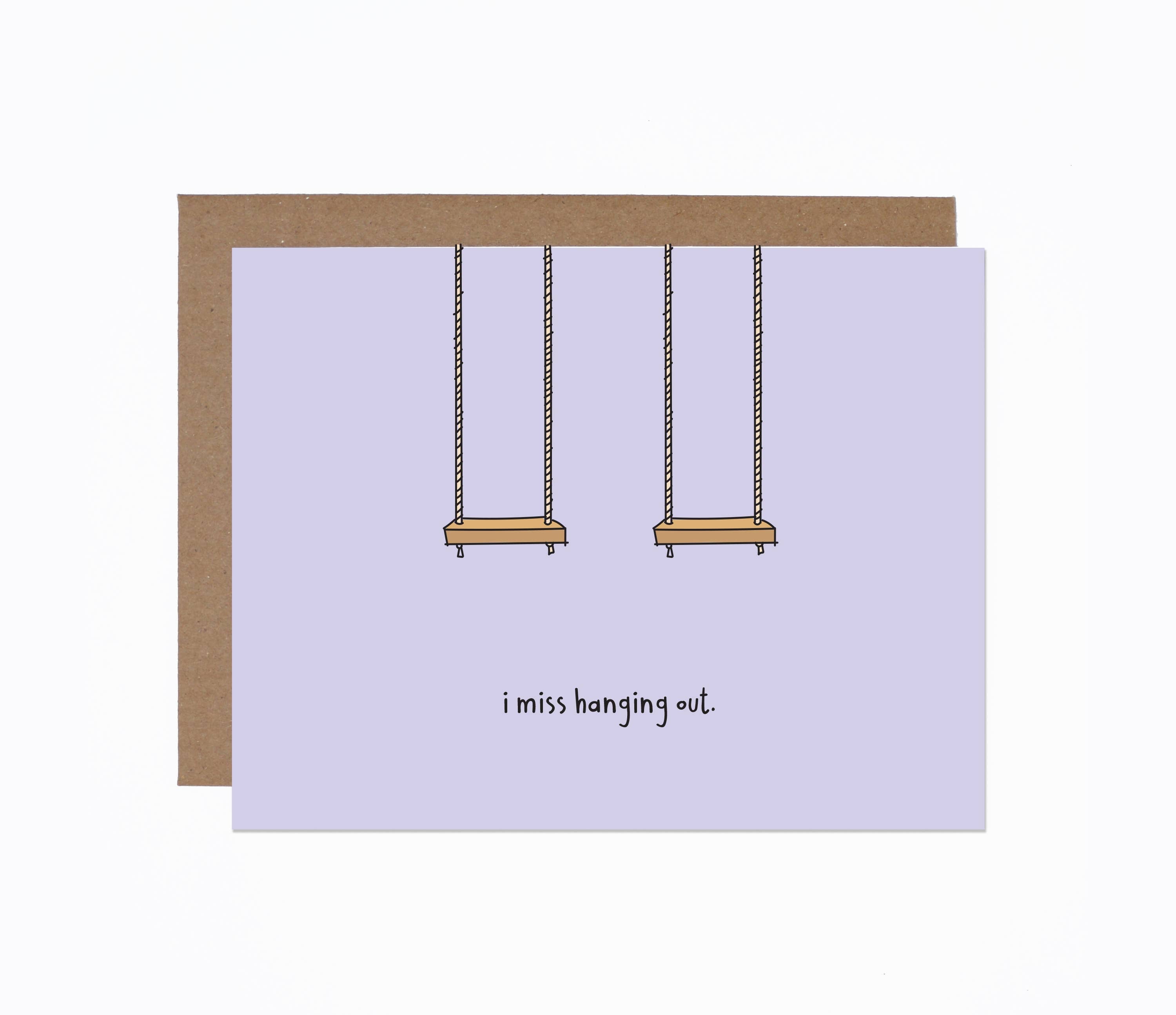 I Miss Hanging Out Friendship Card | Caribou Gifts Inc.